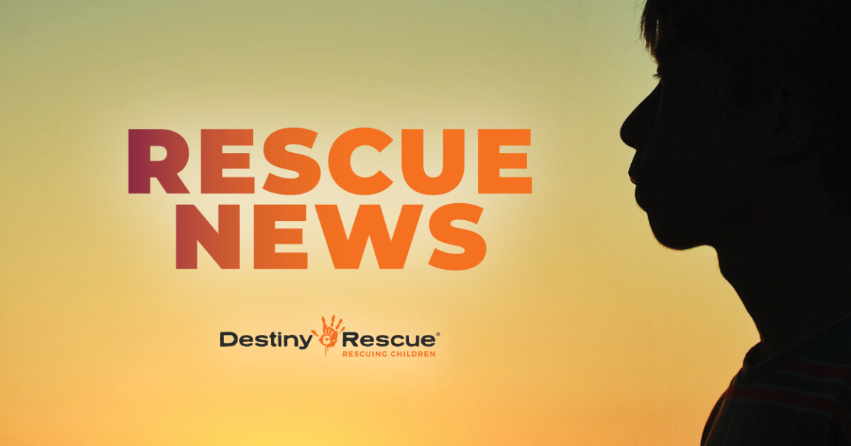 Rescues - Destiny Rescue | Destiny Rescue