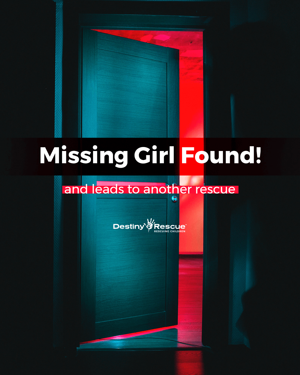 Two missing girls found and rescued - Destiny Rescue | Destiny Rescue