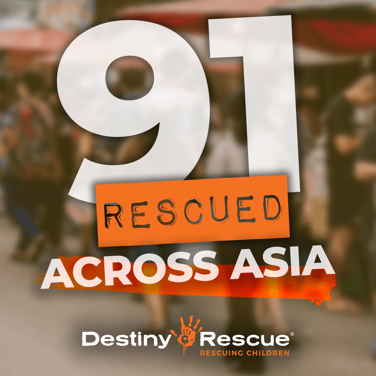 A Staggering 91 People Rescued Across Asia - Destiny Rescue | Destiny ...