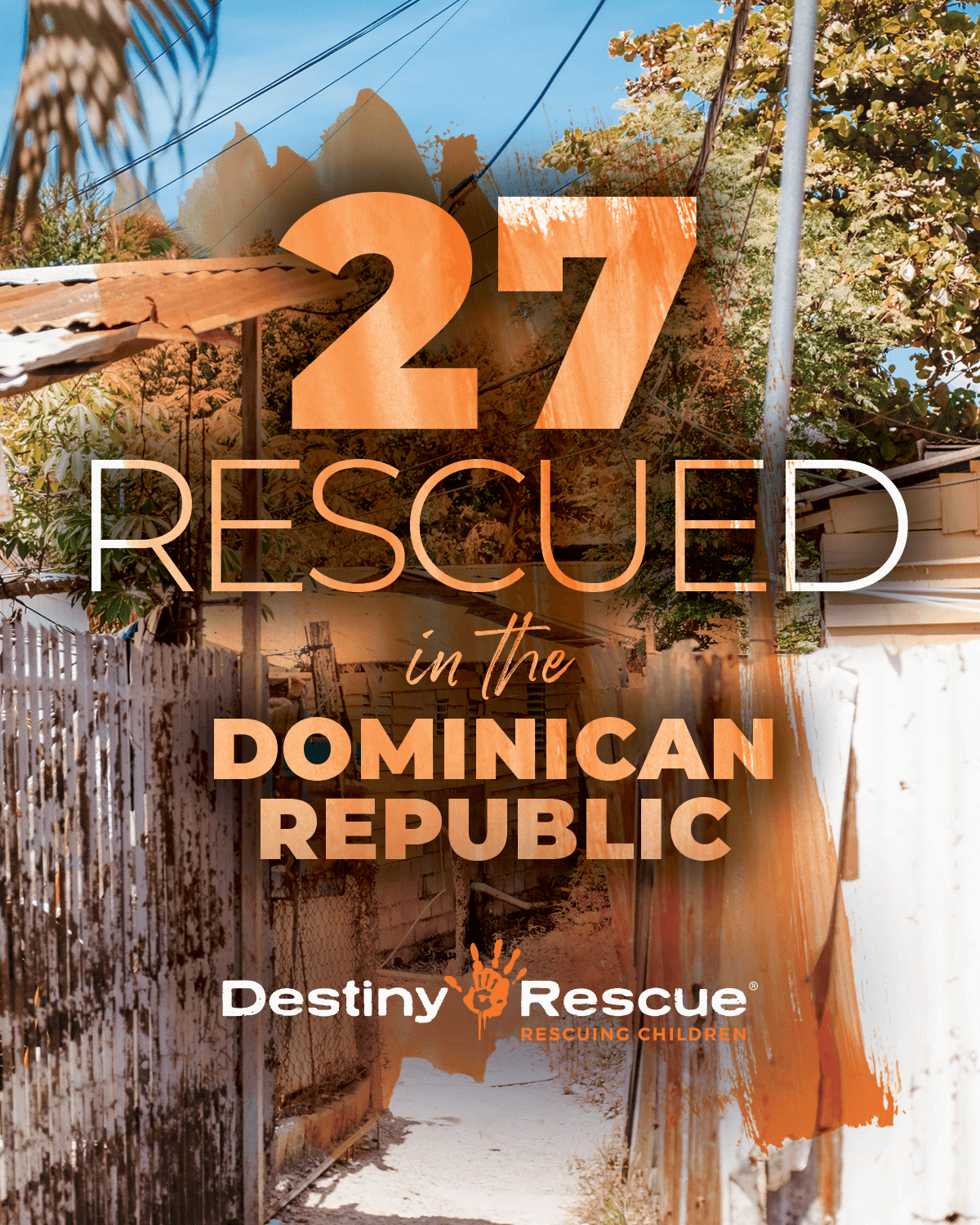 27 rescued in the Dominican Republic - Destiny Rescue | Destiny Rescue