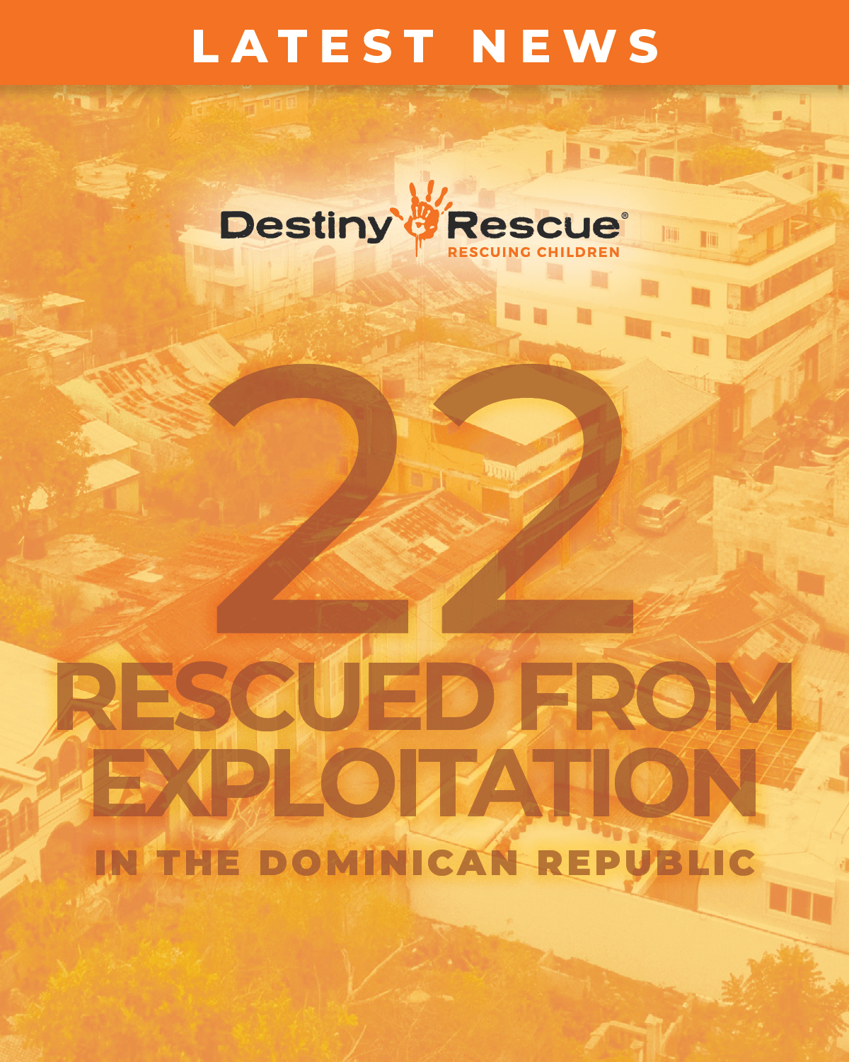 22 People Rescued from Exploitation in the Dominican Republic - Destiny ...