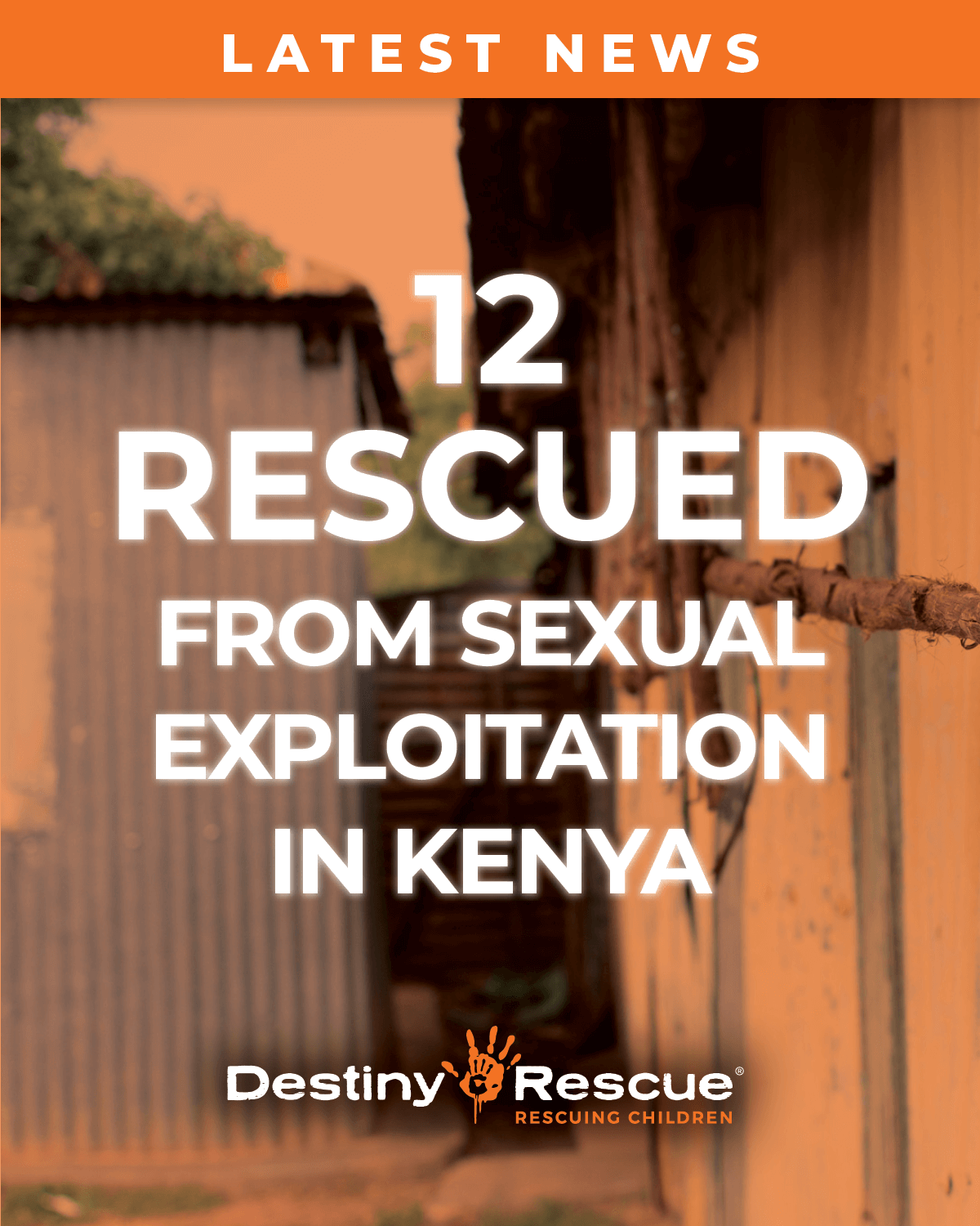 12 Rescued from Sexual Exploitation in Kenya - Destiny Rescue | Destiny Rescue