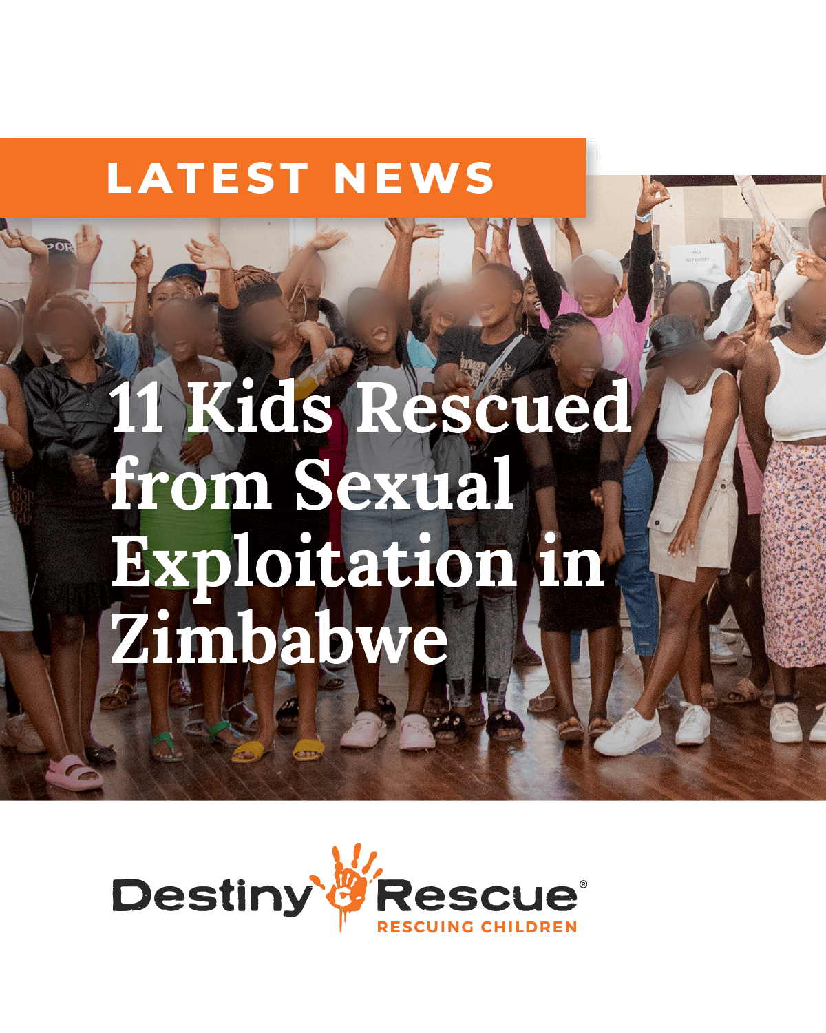 11 Kids Rescued from Sexual Exploitation in Zimbabwe - Destiny Rescue | Destiny Rescue
