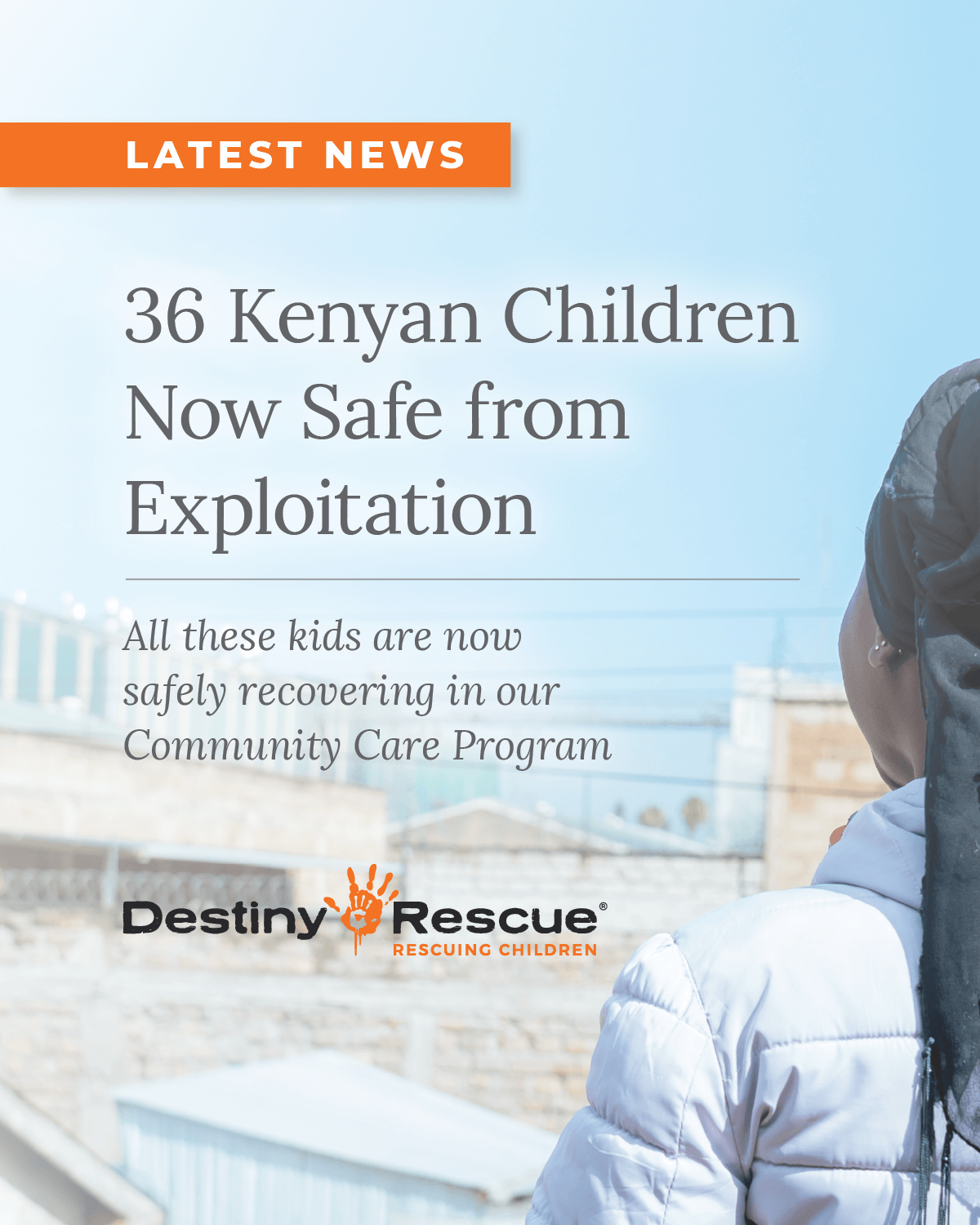 36 Kenyan Children Now Safe from Exploitation - Destiny Rescue ...
