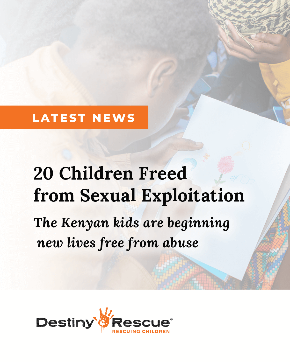 20 Children Freed from Sexual Exploitation - Destiny Rescue | Destiny ...
